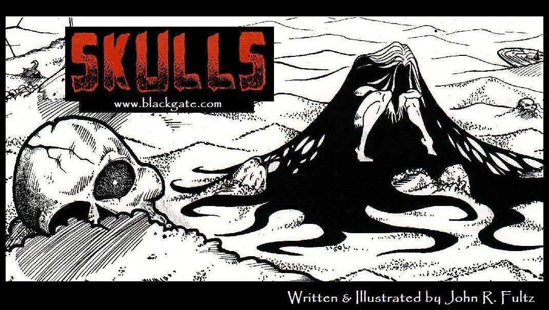 SKULLS – Chapter 2 – Black Gate