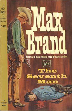 Masterpiece: The Seventh Man by Frederick Faust (Max Brand) – Black Gate