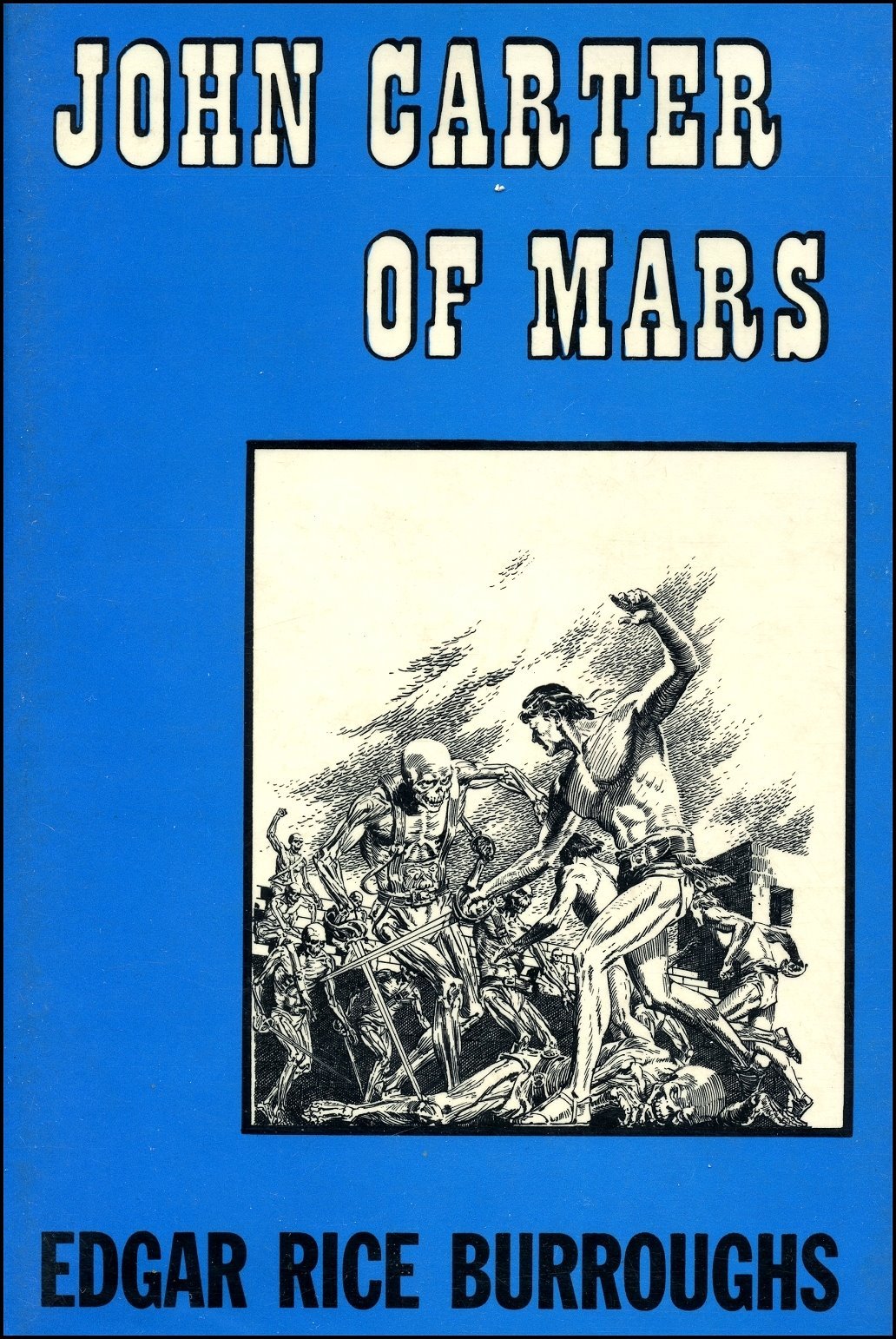 Edgar Rice Burroughs’s Mars, Part 11: John Carter of Mars – Black Gate