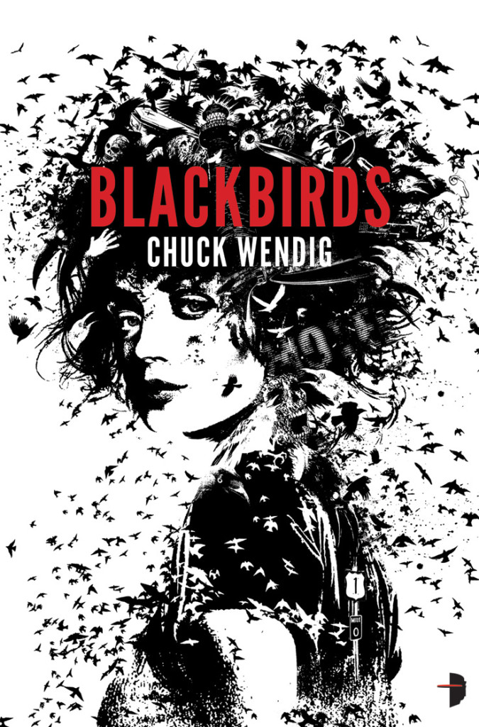 Blackbirds Chuck Wendig – Black Gate