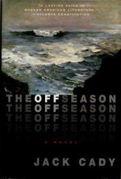 A Few Thoughts on Jack Cady’s The Off Season – Black Gate