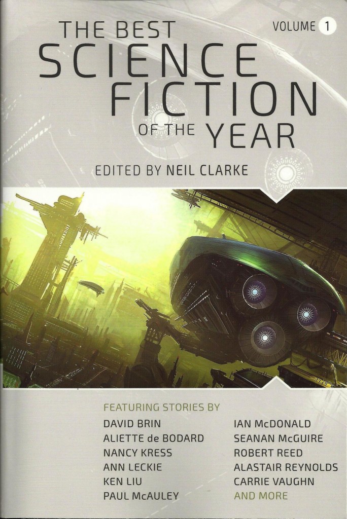 The Best Science Fiction of the Year 1 Neil Clarke – Black Gate