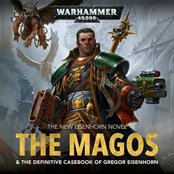 Dark Cults and Alien Mysteries: Warhammer 40,000: The Magos by Dan ...