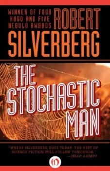 Vintage Treasures: The Stochastic Man by Robert Silverberg – Black Gate