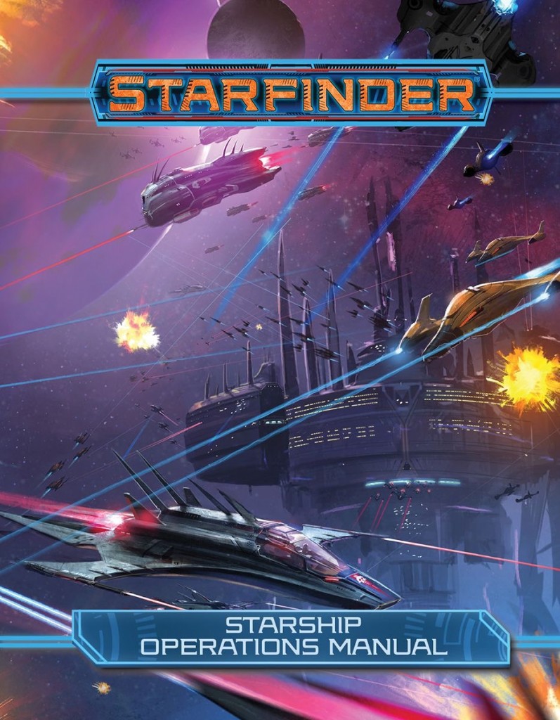 Starfinder: Enhanced Starships, Exploring Near Space, and Other New ...