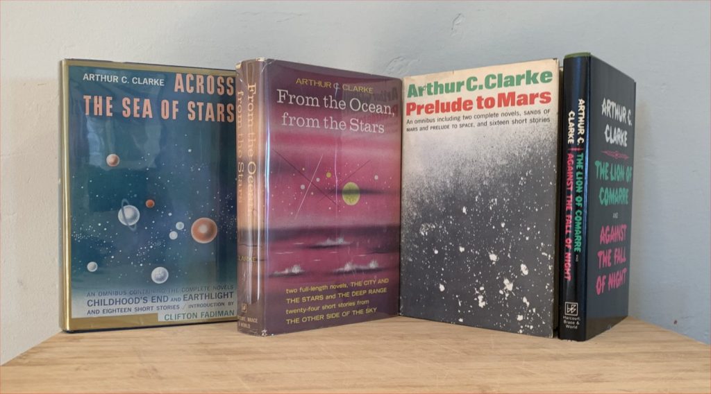 Arthur C. Clarke: Omnibuses, Collections, and Remixes – Black Gate