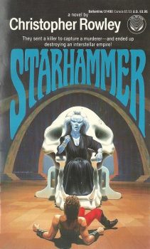 Vintage Treasures: The Starhammer/Vang Trilogy by Christopher Rowley – Black Gate